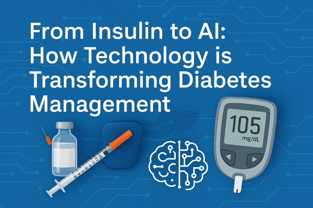 Insulin to AI: Transforming Diabetes Management with Technology